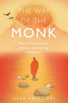 Book Review: The Way of the Monk: The Four Steps to Peace, Purpose, and ...