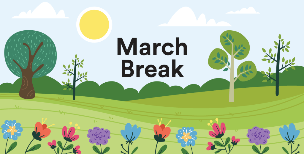 March Break at OPL | Oshawa Public Libraries